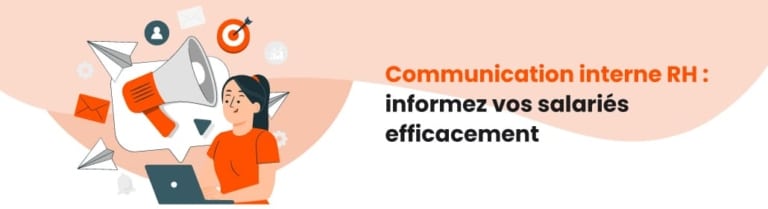Communication interne RH : informez vos salariés efficacement